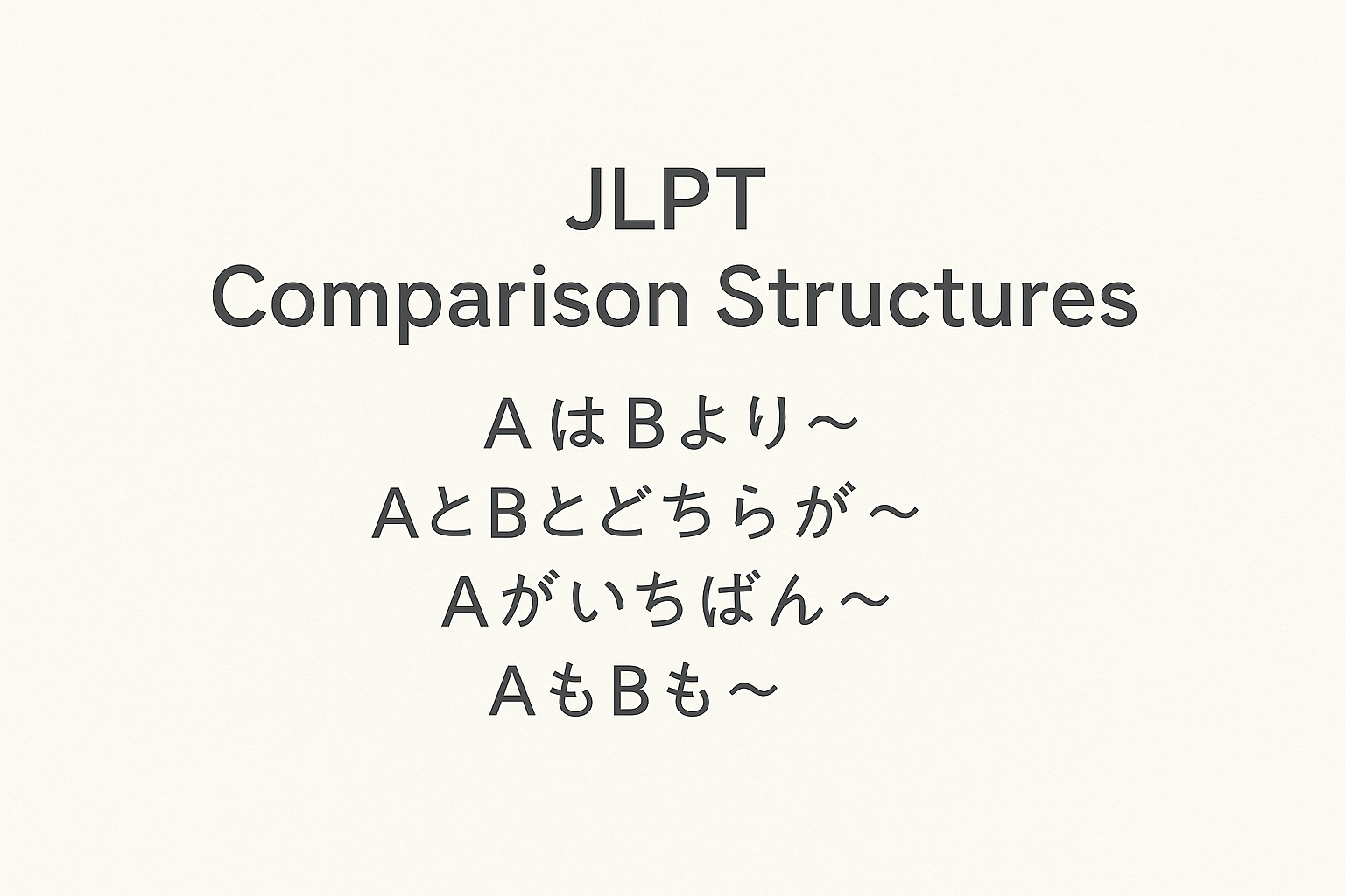 JLPT N5 Japanese Comparison Structures - LearningHub
